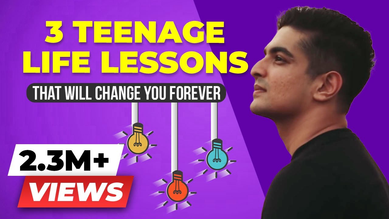 3 Most Important Teenage Life Lessons That Can Change Your Life ...